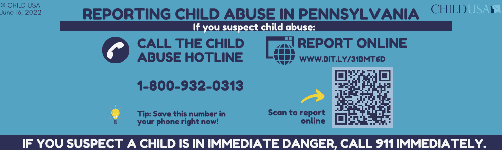 PENNSYLVANIA MANDATORY REPORTING LAWS - CHILD USA